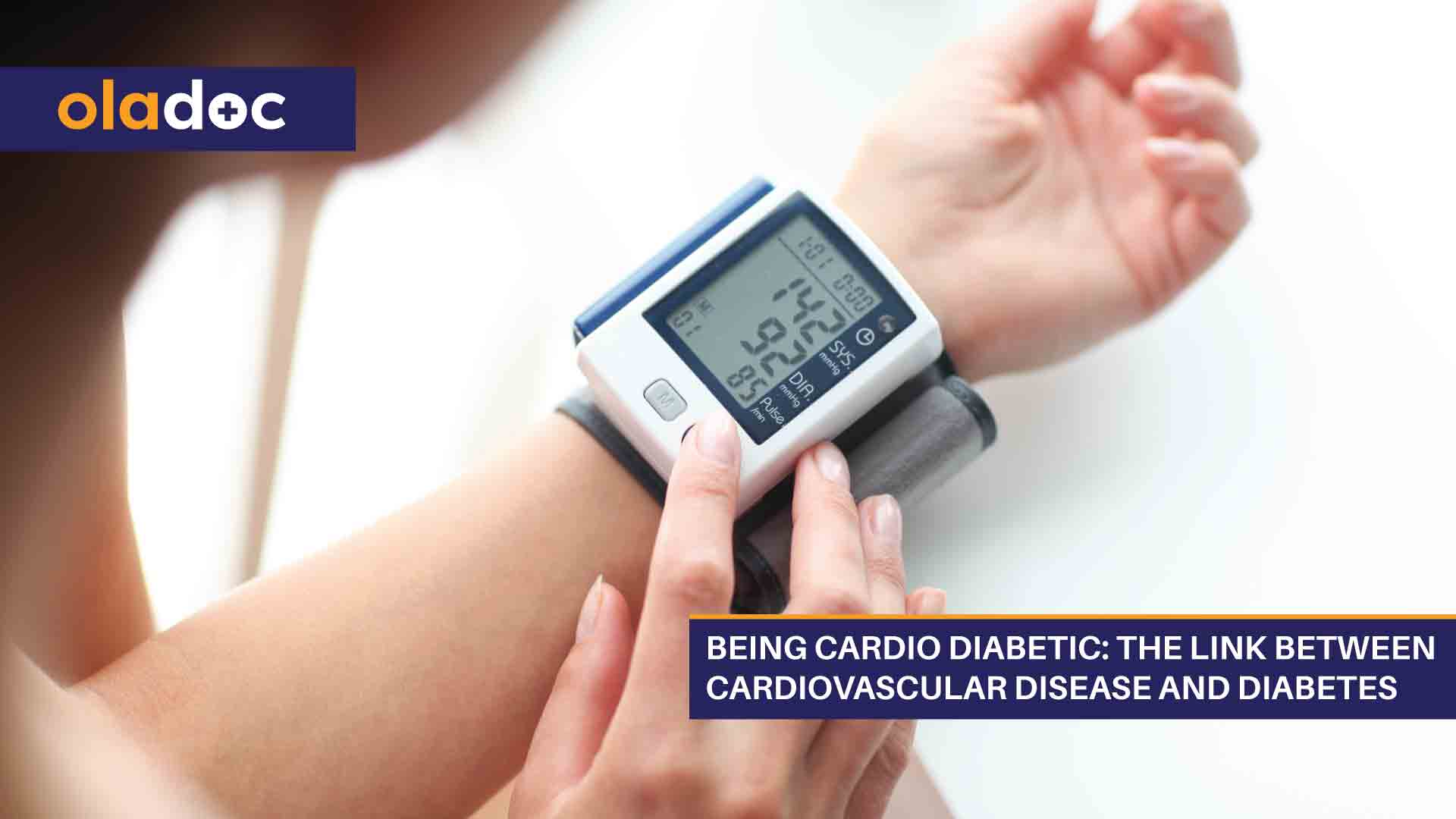 Being Cardio Diabetic: The Link Between Cardiovascular Disease and ...