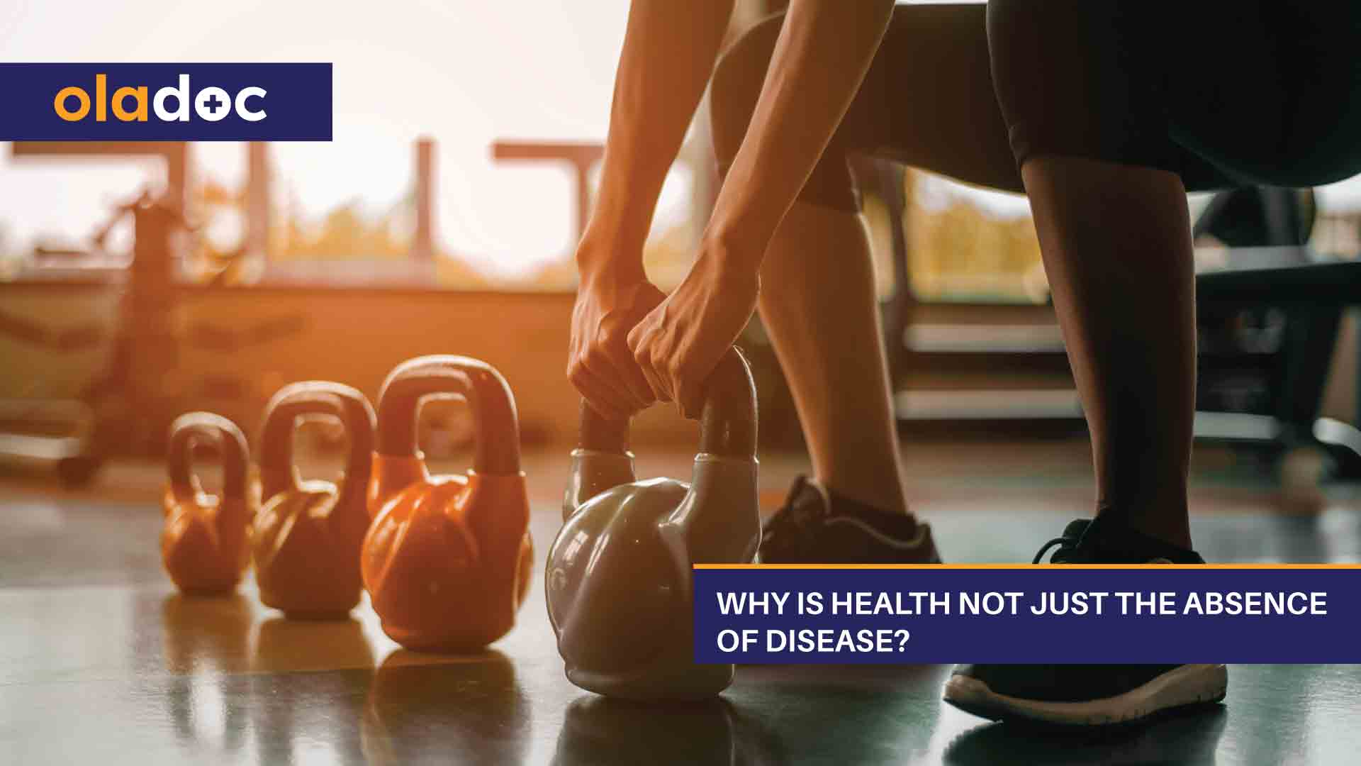 Why Is Health Not Just The Absence Of Disease? | Diet and Nutrition ...